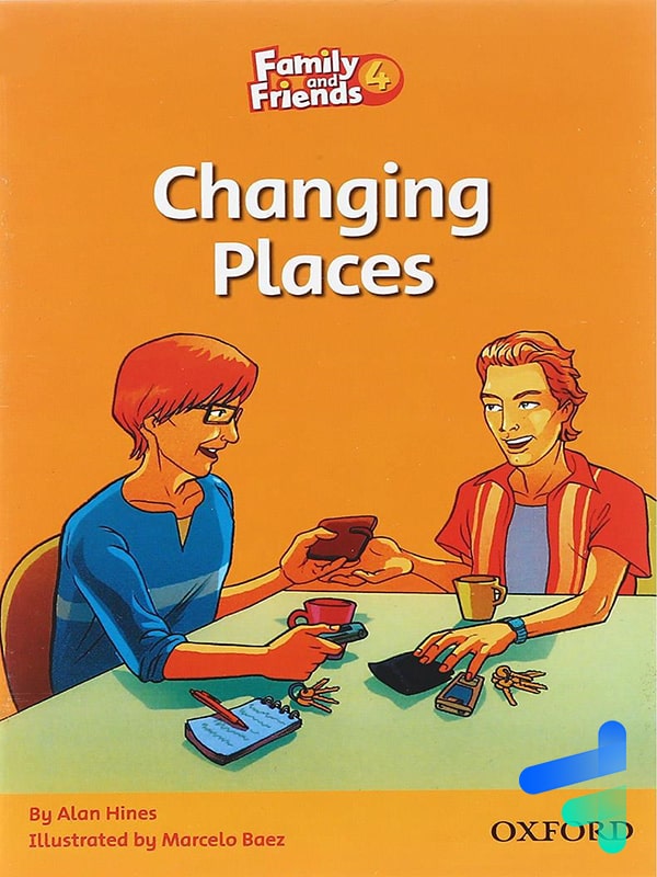 Story Family and Friends 4 changing places | {چاپ جدید}